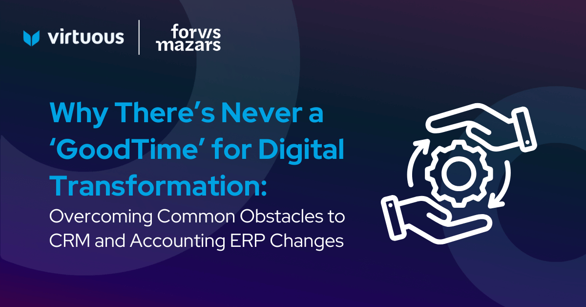 Why There’s Never a ‘GoodTime’ for Digital Transformation